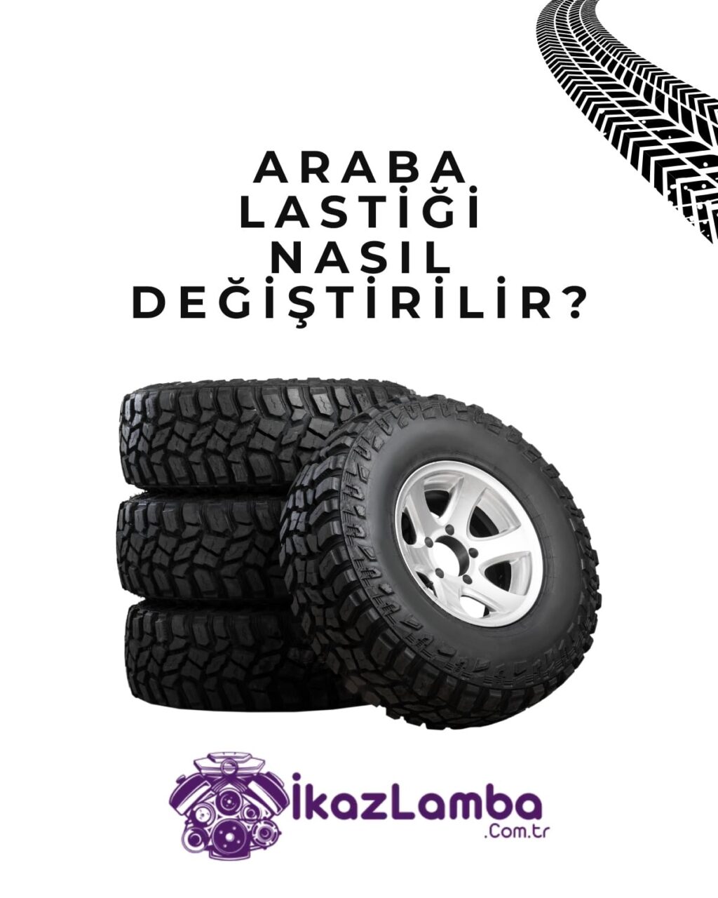 Araba Lastiği Nasıl Değiştirilir? - OtoHaber